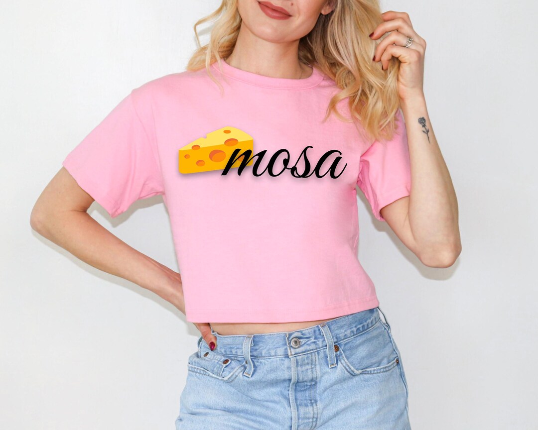 Cheesemosa Crop-top Graphic T-shirt, Funny Latina Shirt Gift for ...
