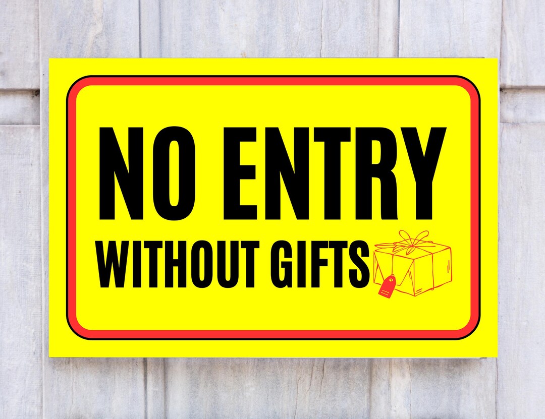 No Entry Without Gifts, Party Room Decor, Door Sign, Party Decoration ...