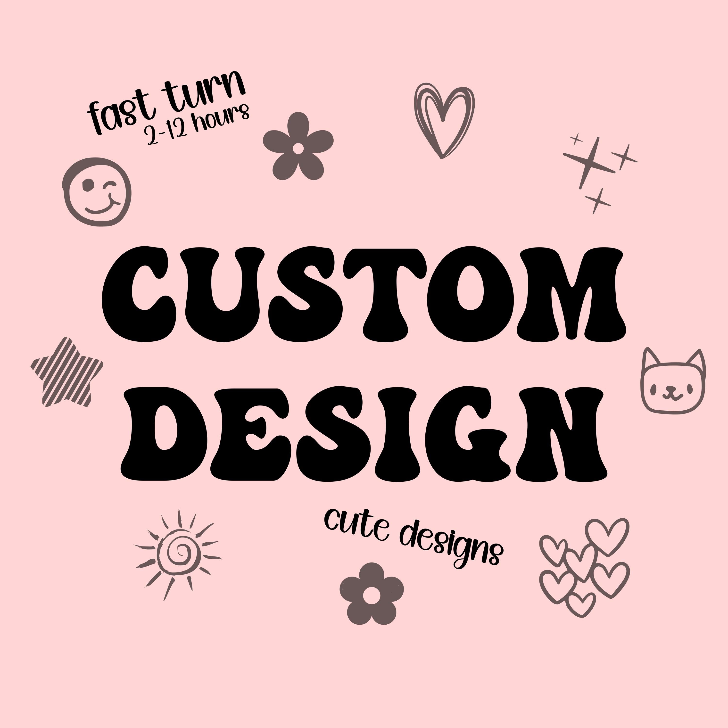 Custom Svg, Personalized Svg, Custom Svg Cut File, Custom Design ...