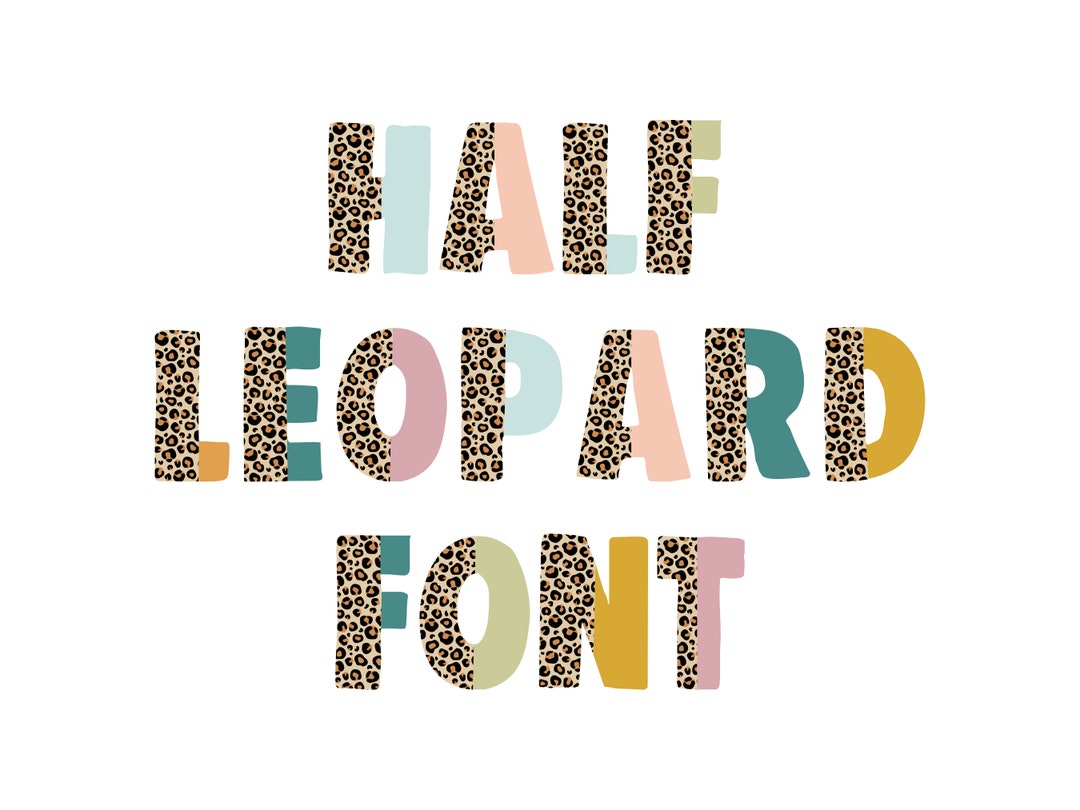 Half Leopard Custom Font Bundle SVG PNG Instant Digital Download - Etsy