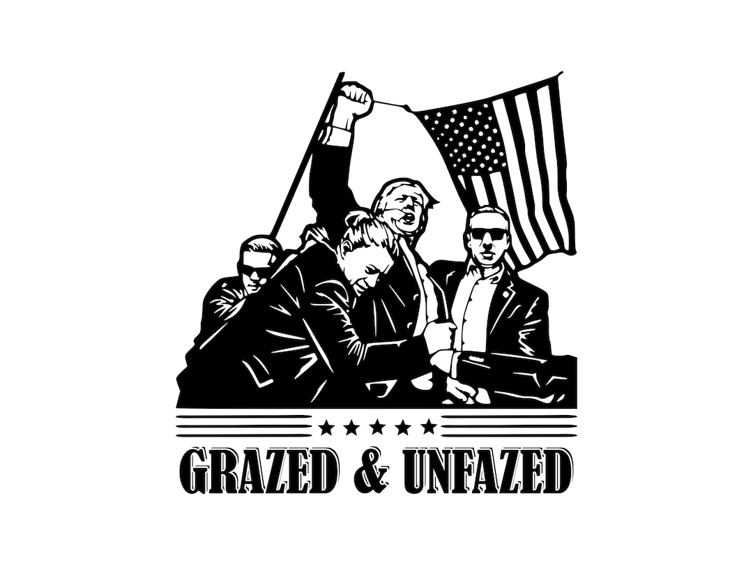 Trump Shooting Grazed and Unfazed SVG, DXF, Pdf Vector File Included ...