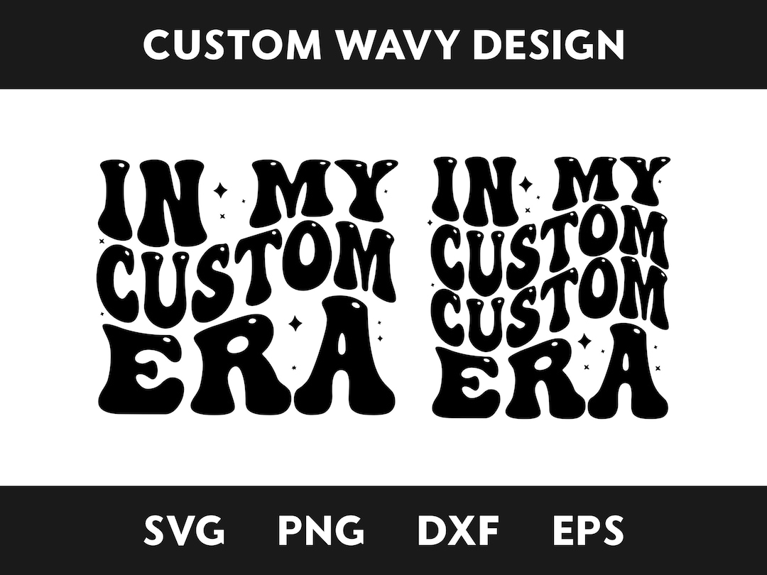 In My Custom Era SVG, in My Era Svg, Personalized, Customized Retro ...