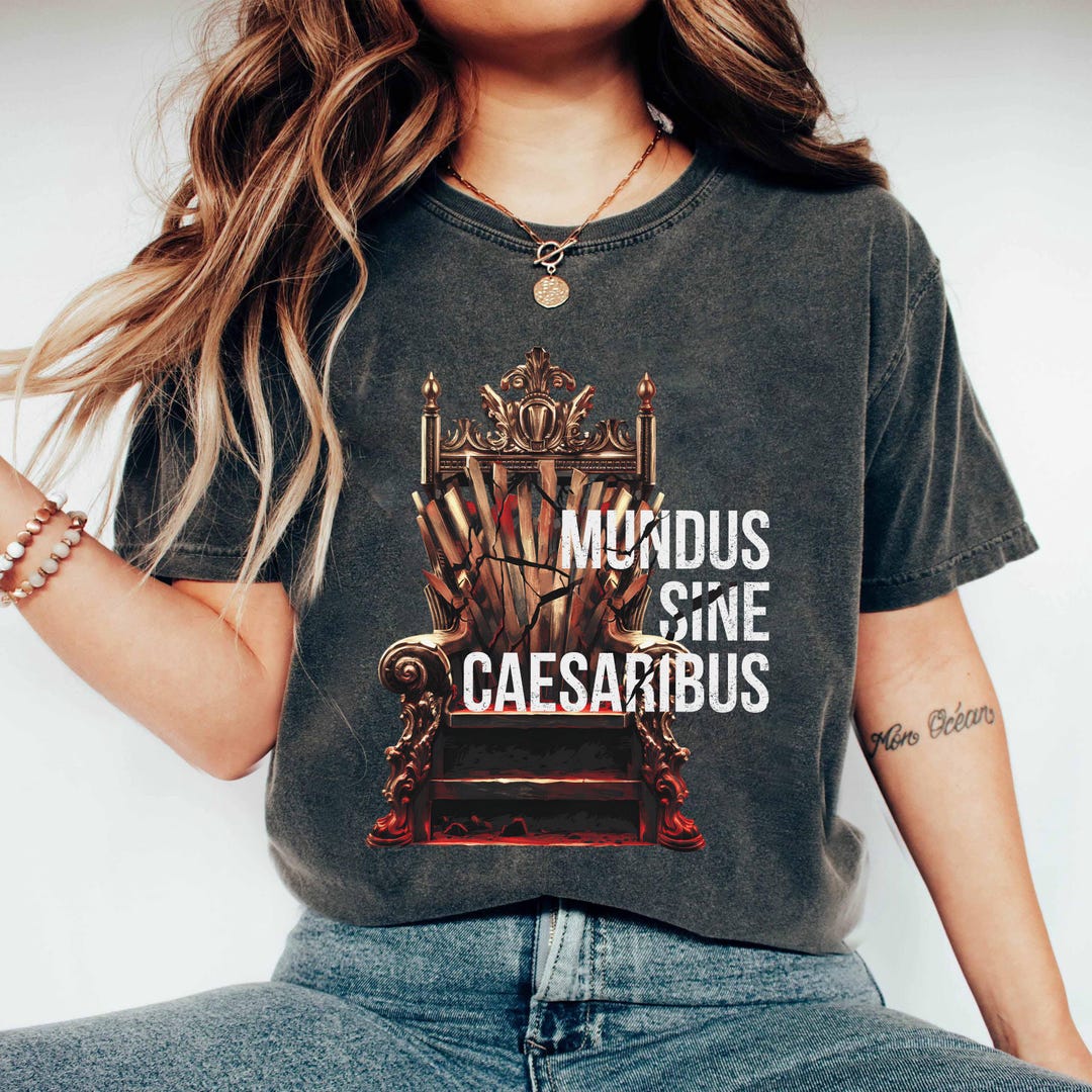 Mundus Sine Caesaribus Shirt, Latin Quote Tee, Roman Empire History ...