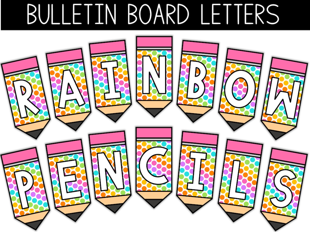 Rainbow Pencils Bulletin Board Letters | Printable Bulletin Board ...