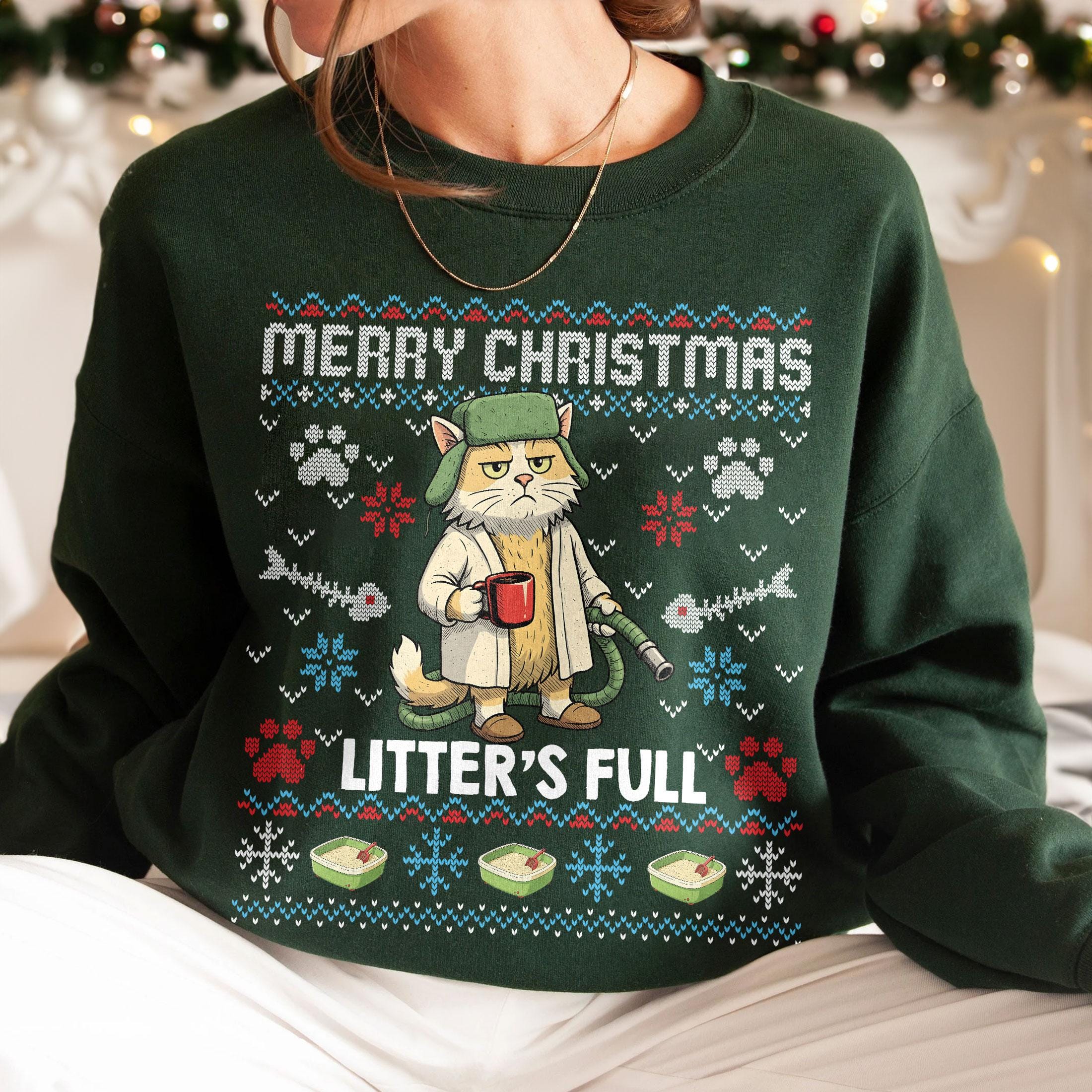 Litter's Full Christmas Vacation Cat Sweatshirt, Litters Full Cat Xmas ...