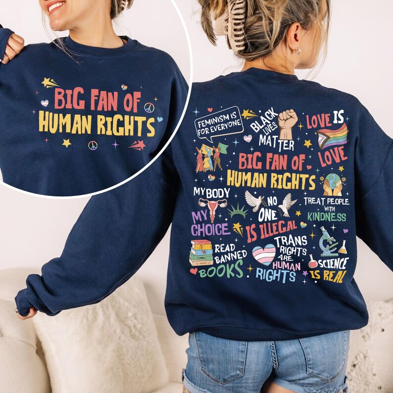 Big Fan of Human Rights Sweatshirt, Equality Social Justice Tshirt ...