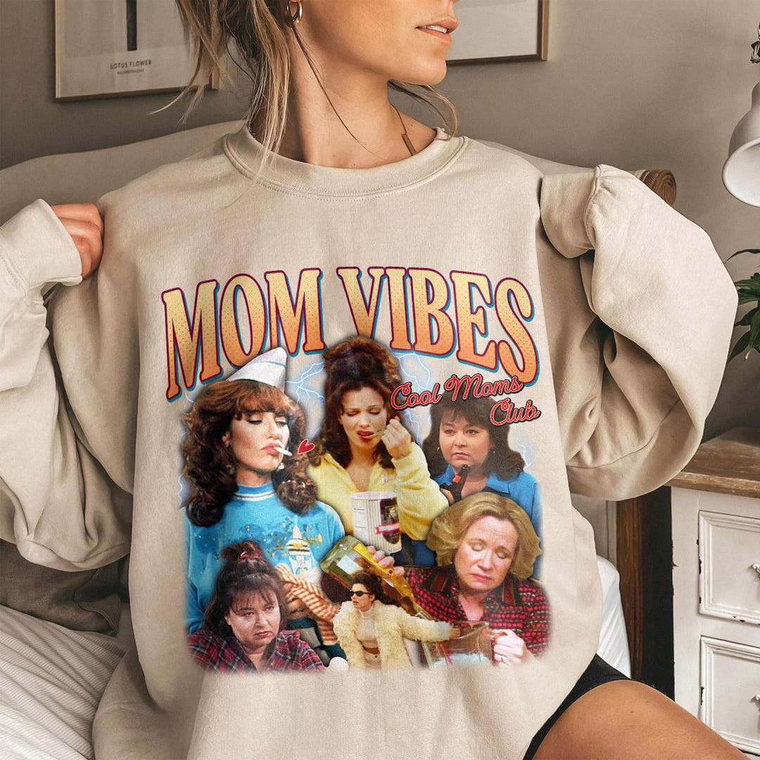90’S Mom Vibes Sweatshirt, Funny Mom Life Shirts, Cool Moms Club Hoodie ...
