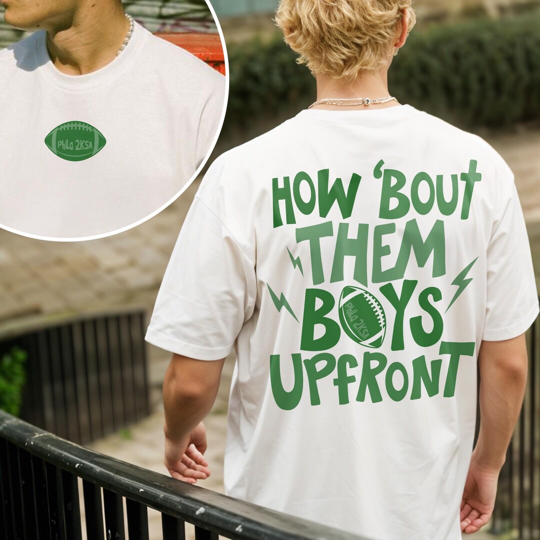 How Bout Them Boys Upfront Shirt, Eagles Shirts, Saquon Eagles Shirt ...