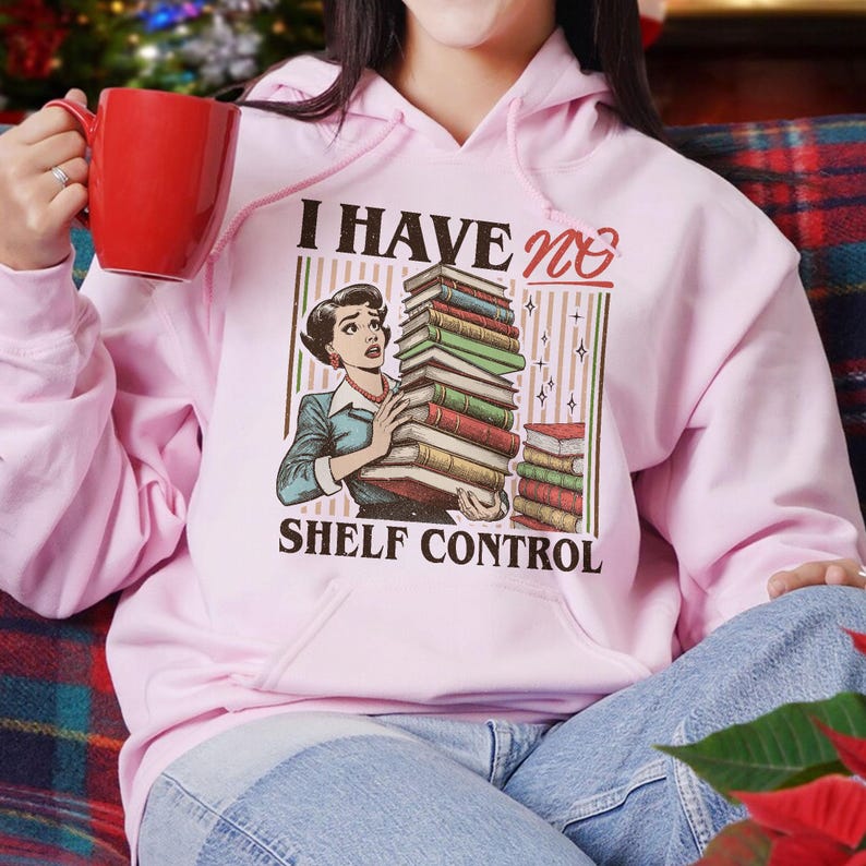 Librarian I Have No Shelf Control Sweater, Reading Teacher Shirt, Funny ...