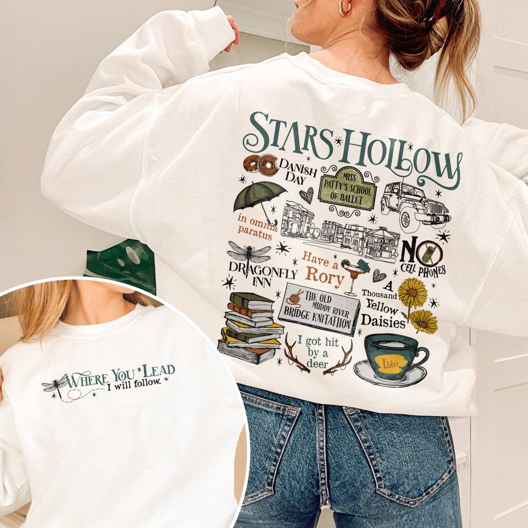 Stars Hollow Where You Lead I Will Follow Sweatshirt Hoodie, Retro Style Lukes Diner Crewneck, 2 ...