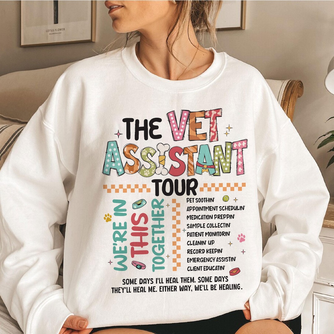 Vet Assistant Tour Sweatshirt, Vet Tech Shirt, Vet Tech Week 2024 ...