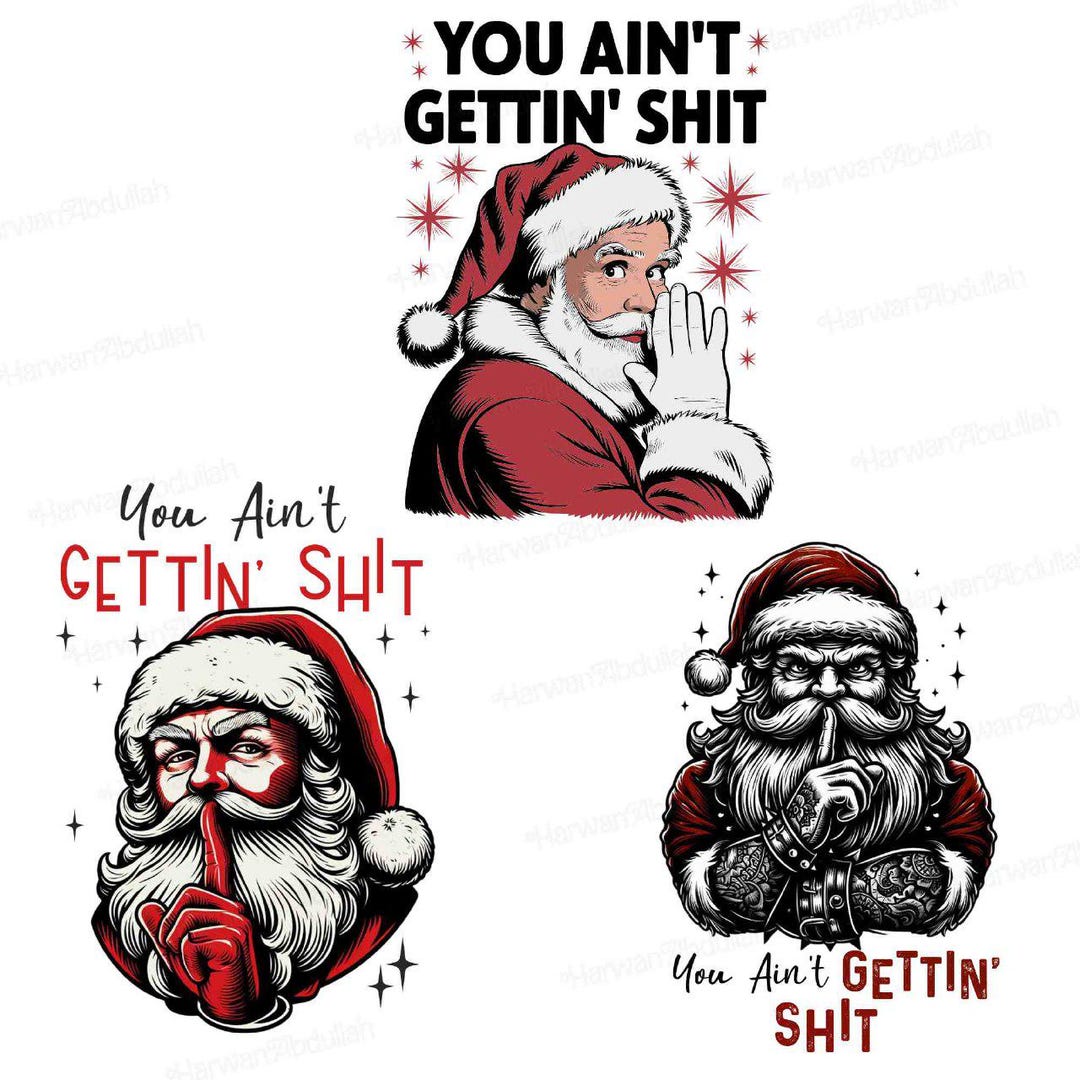 You Ain't Gettin' Shit Png, Trendy Funny Retro Christmas Santa Claus ...