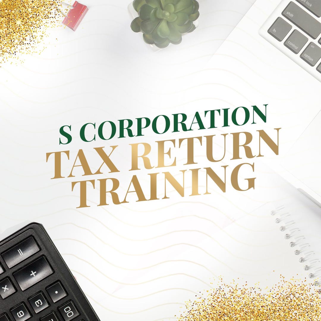 S Corporation; Tax Training; IRS; Tax Agents; Tax Preparers; Ero; Efin ...