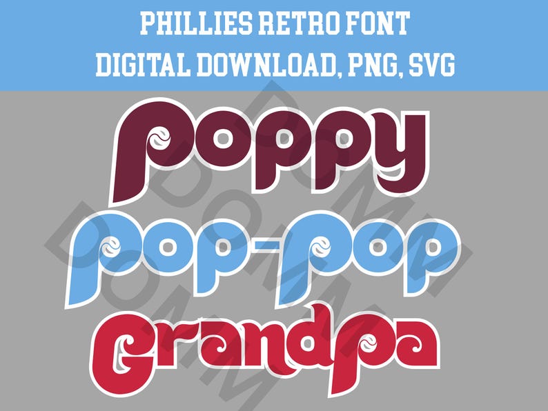 Phillies Retro Font Instant Digital Download, PNG, SVG, Poppy, Pop-pop ...