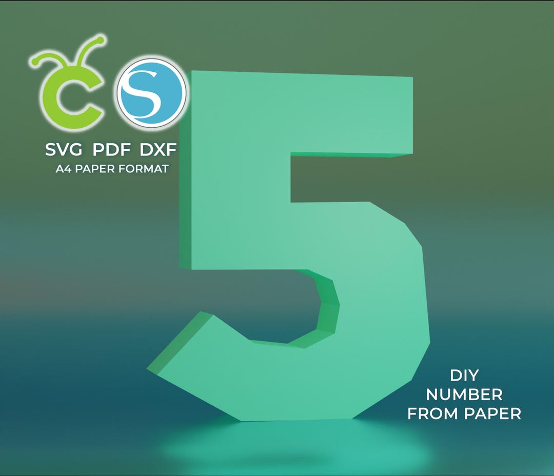 Papercraft Number ”5” | SVG, PDF, DXF Files for Cutting Machines | Diy ...