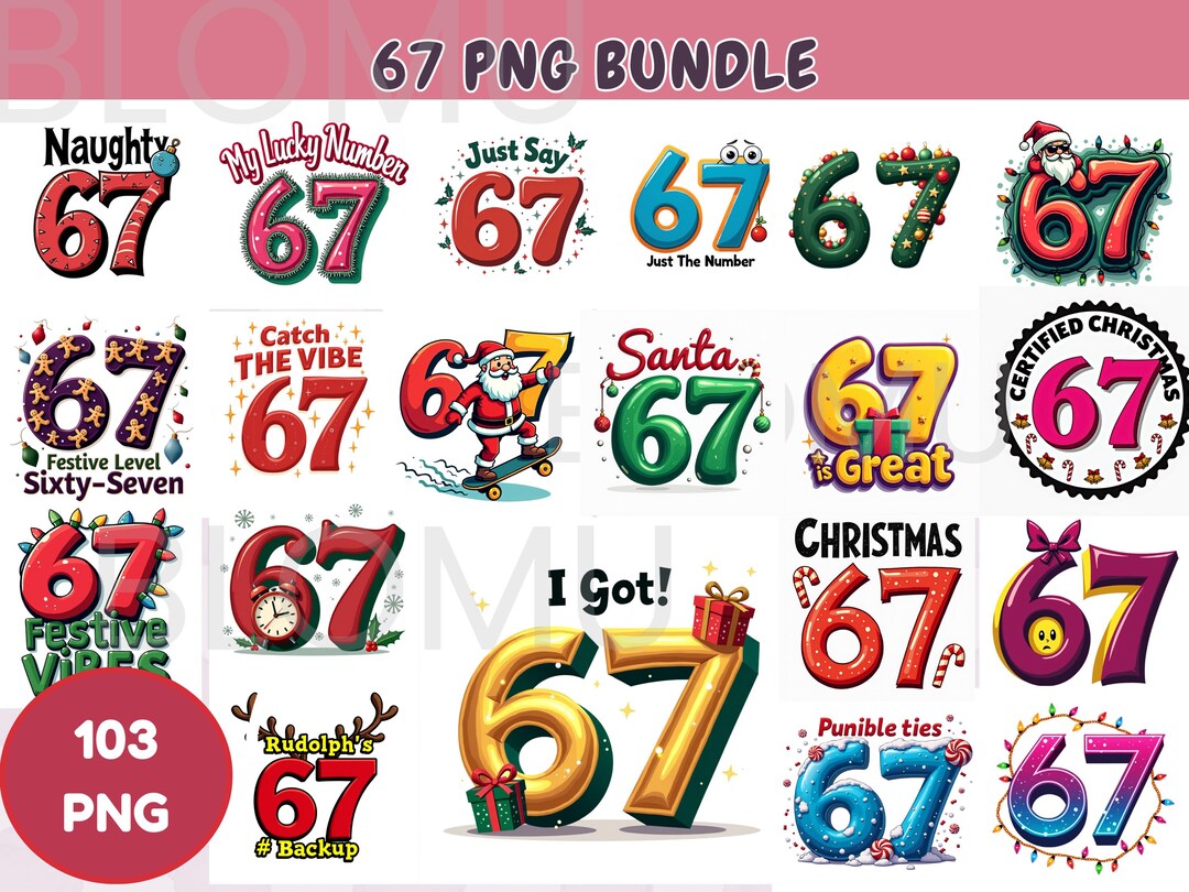103 Designs Christmas 67 Six Seven PNG Bundle, Santa Say 67 Christmas ...