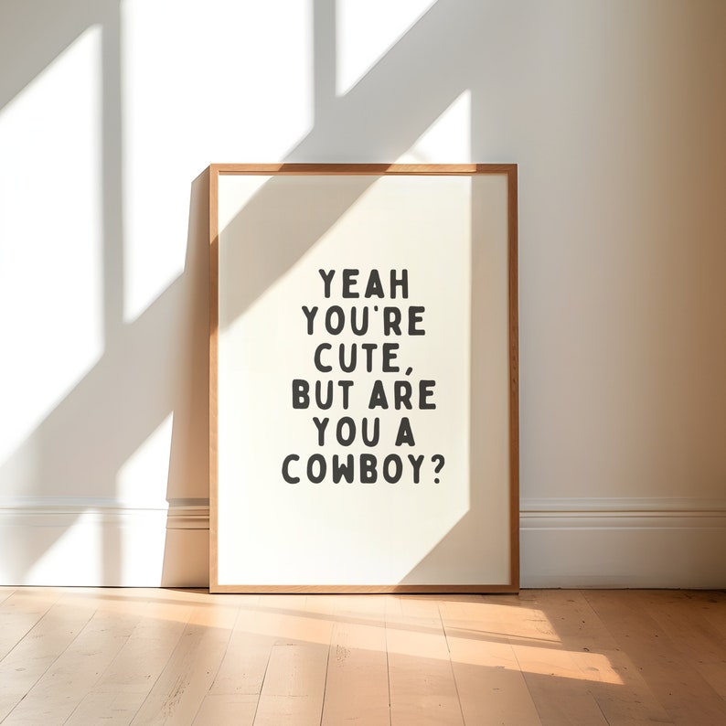 But Are You A Cowboy? Wall Art Print - Bold Sassy Western Printable ...