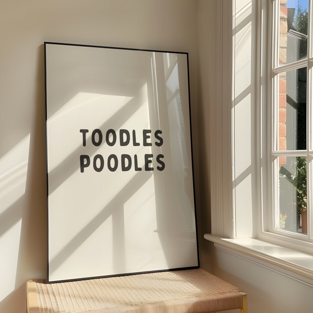 Toodles Poodles Wall Art Print - Sassy Printable Artwork - Emily in ...