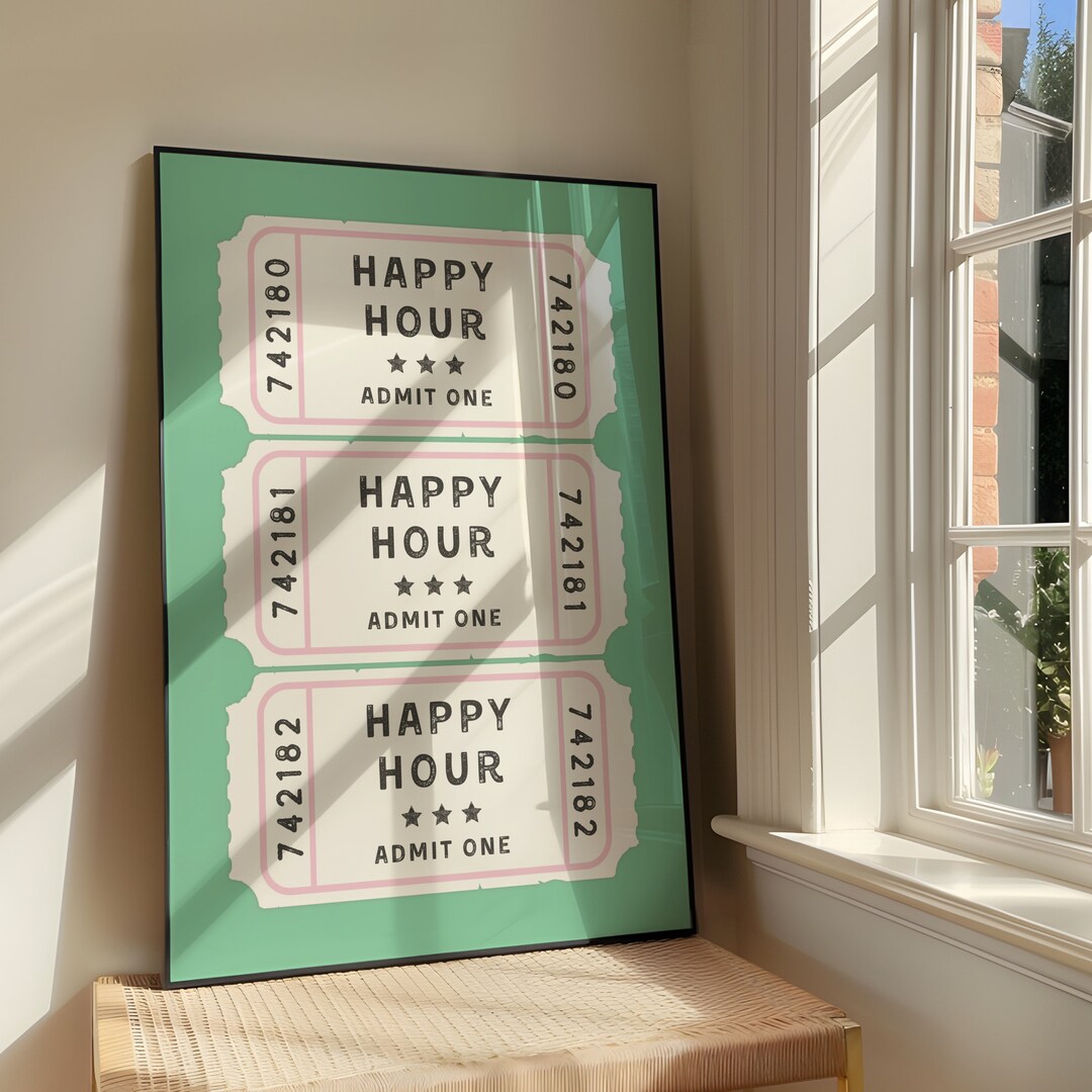 Happy Hour Ticket Wall Art Print - Bold Positivity Family Printable ...