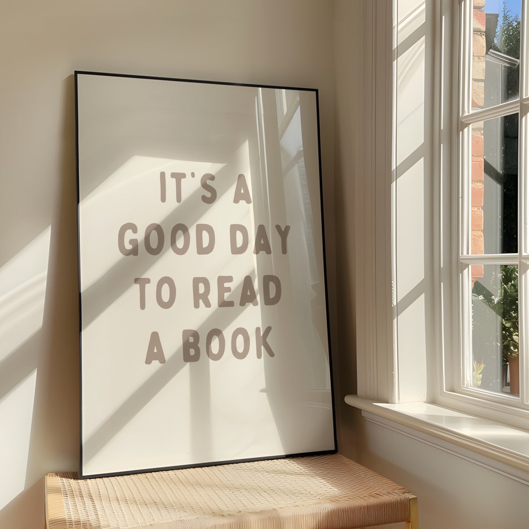 It's A Good Day to Read A Book Wall Art Print - Sassy Book Lover ...