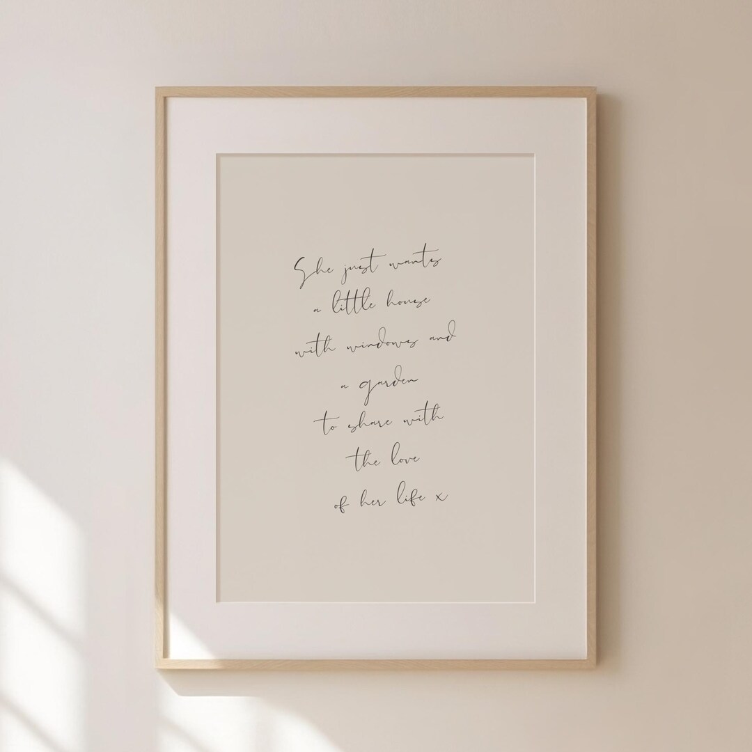 She Just Wants A Little House Handwriting Wall Art Print - Romantic ...