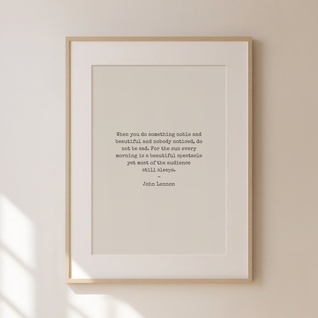 Do Something Noble & Beautiful Wall Art Print - John Lennon Quote ...