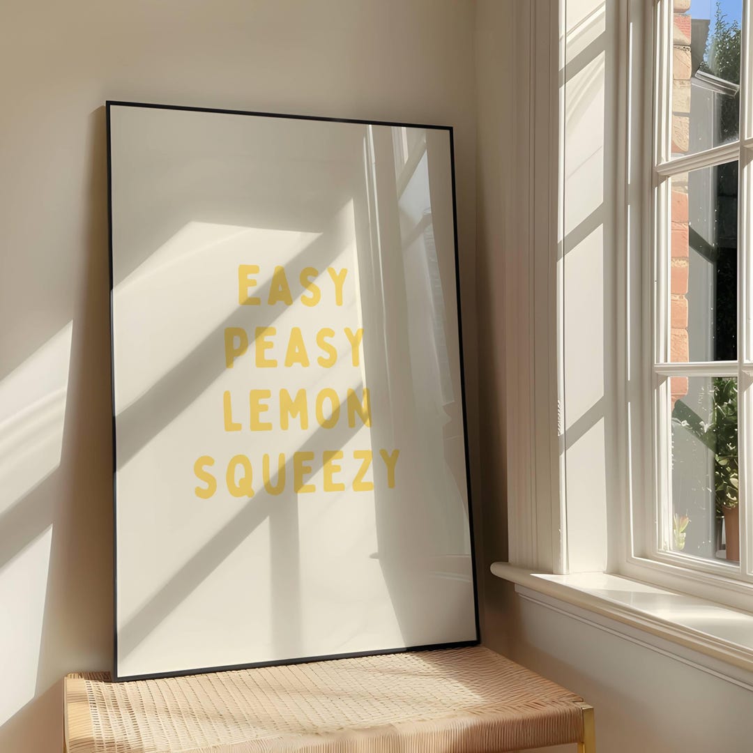 Easy Peasy Lemon Squeezy Wall Art Print - Bold Sassy Printable Artwork ...