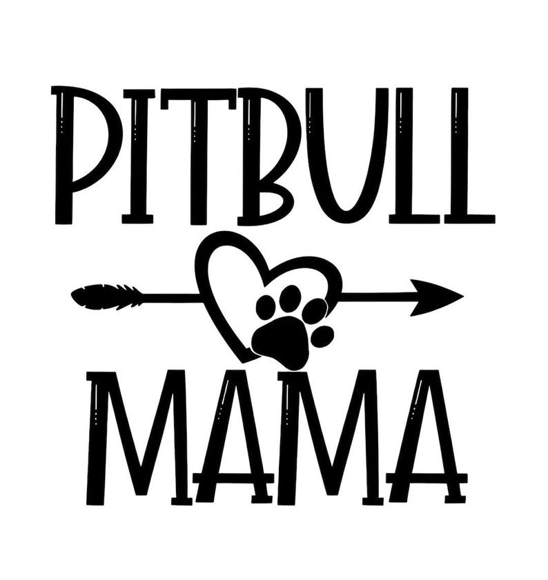 Pitbull Mama Vinyl Decal, Pitbull Decals, Pit Bull Owners Decals, Car ...
