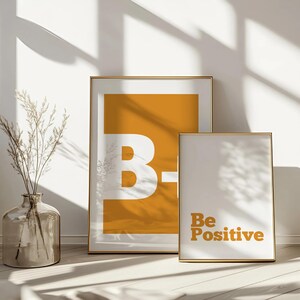 Be Positive Wall Art | Minimalist Motivational Prints | Orange Mid ...