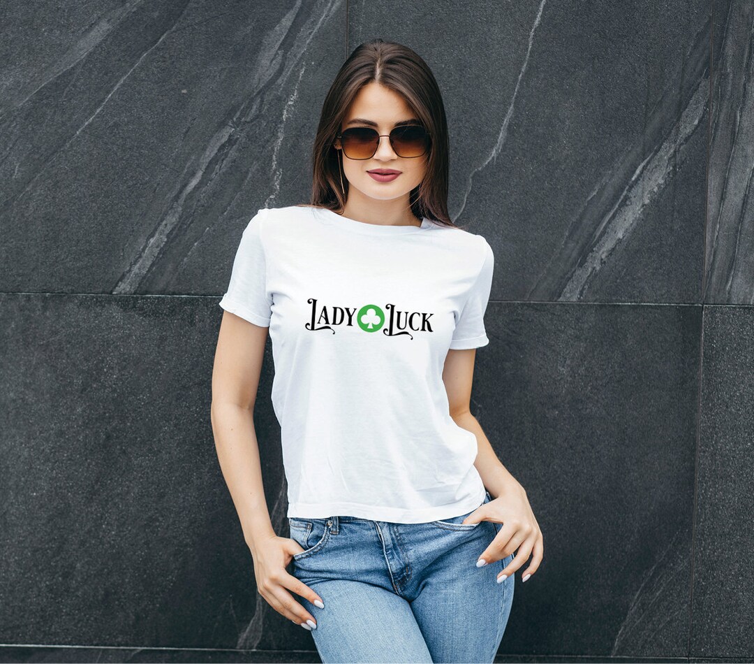 Lady Luck With Shamrock - Gambling Tshirts, Gambling Slogans Lingo ...