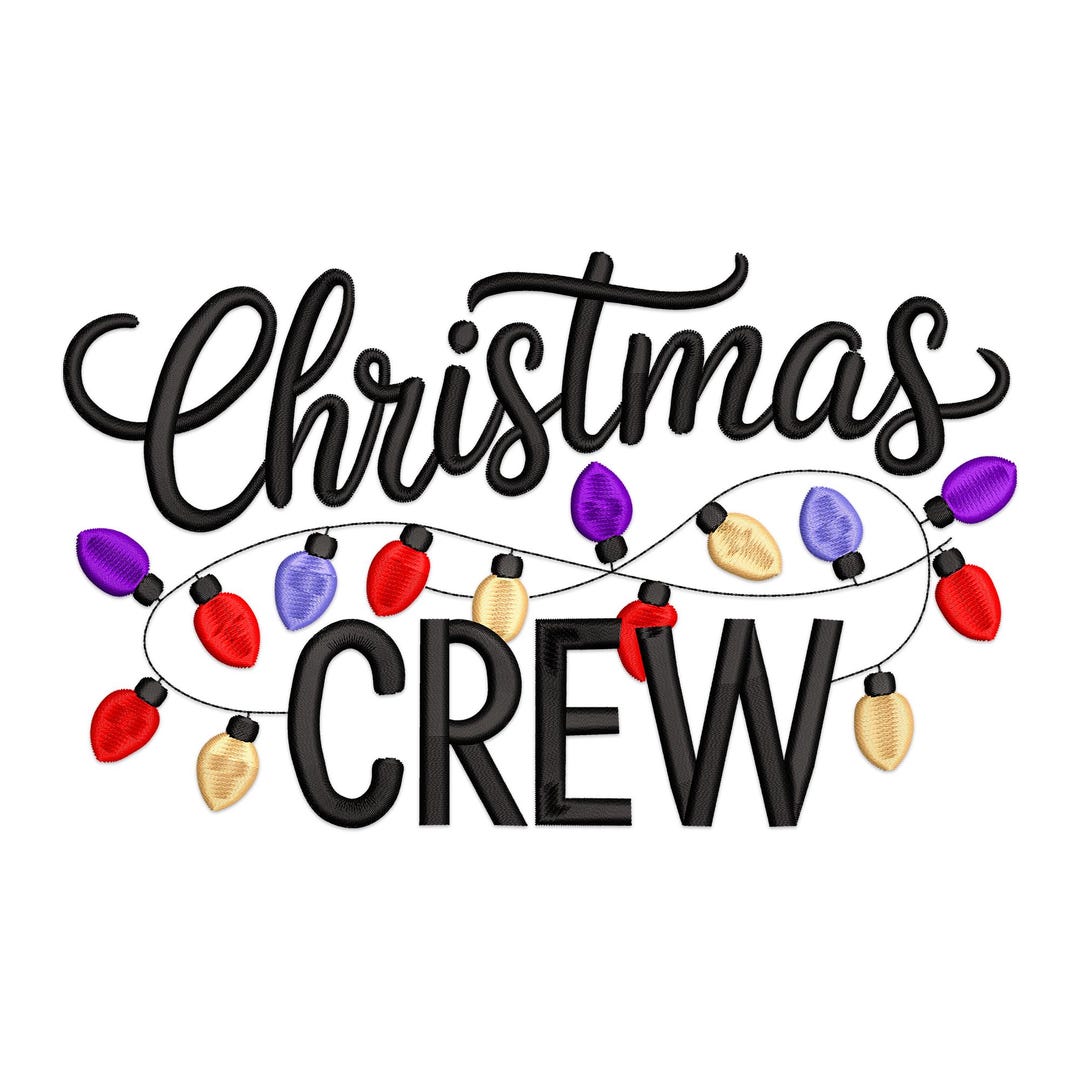 Christmas Crew Embroidery Design: Holiday Lights Festive Script (PES ...