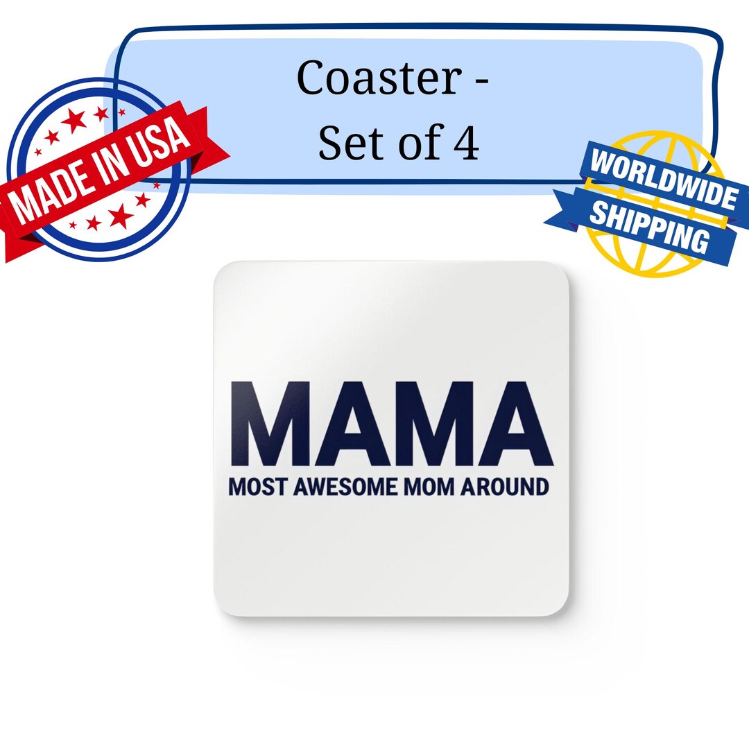 Mama Coaster Set, Most Awesome Mom Gift, Mother’s Day Coasters, Mom ...