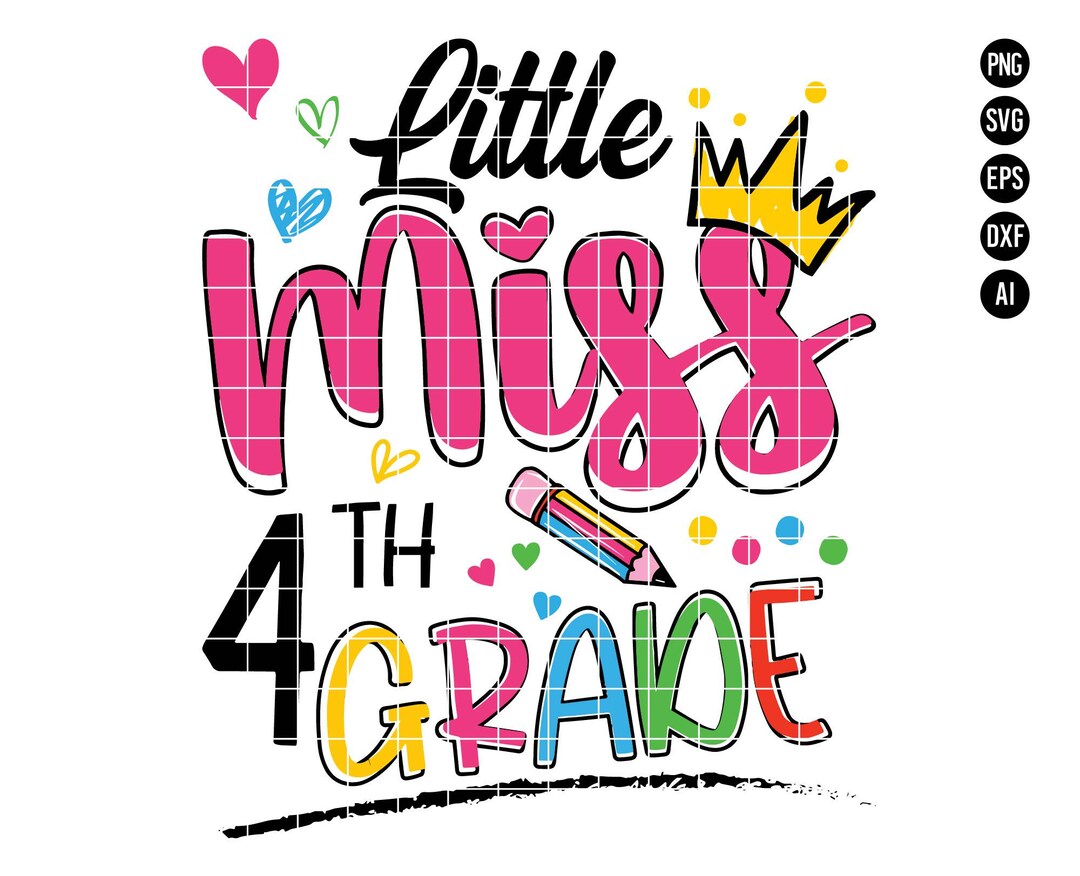 Back to School Svg, Little Miss Fourth Grade Svg, School Teacher 4th ...