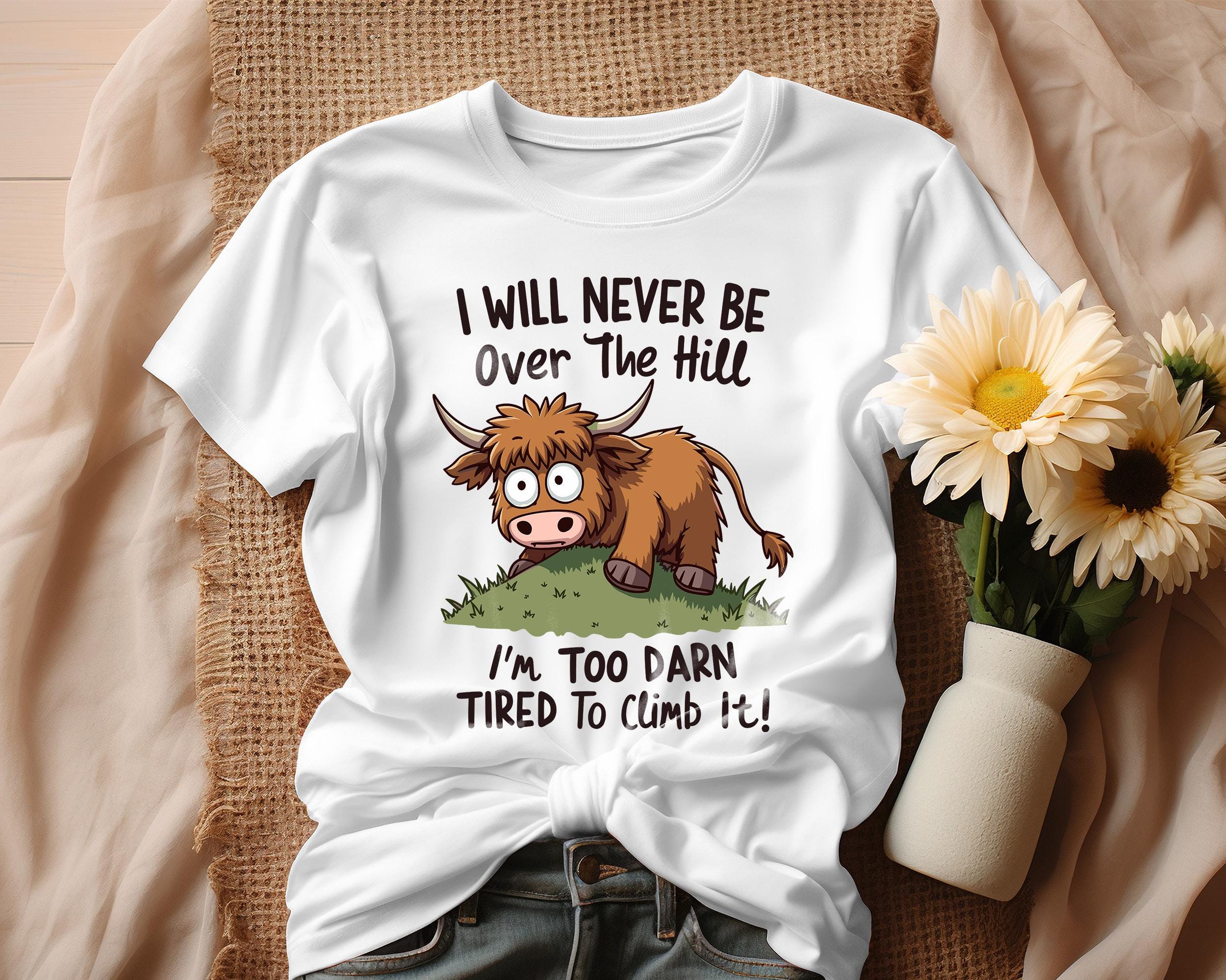 Highland Cow SVG PNG, Over the Hill Humor Design, Funny Birthday ...