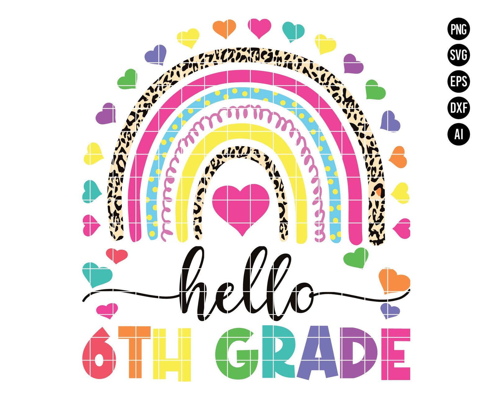 Hello Sixth Grade Png, Sixth Grade PNG, Back to School Rainbow SVG, 6th ...