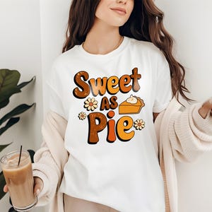 Sweet as Pie SVG PNG, Adorable Thanksgiving Pie Design, Fall Holiday ...