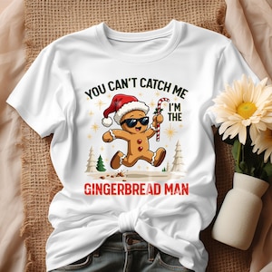 Gingerbread Man SVG PNG, You Can’t Catch Me Funny Christmas Design ...