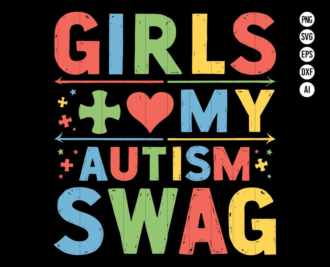 Girls Love My Autism Swag SVG, Autism Awareness PNG, Autism SVG ...