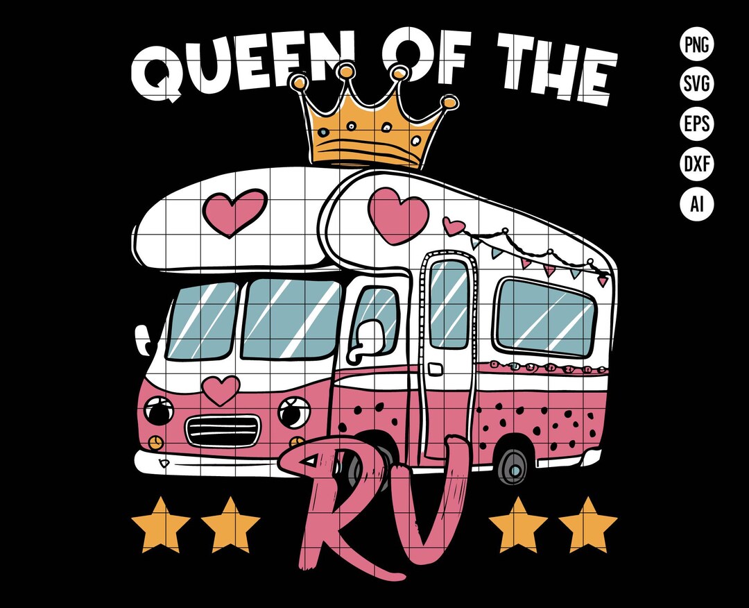 Queen of the RV Camping Design, Fun Camper Van SVG, Rv Life Adventure ...