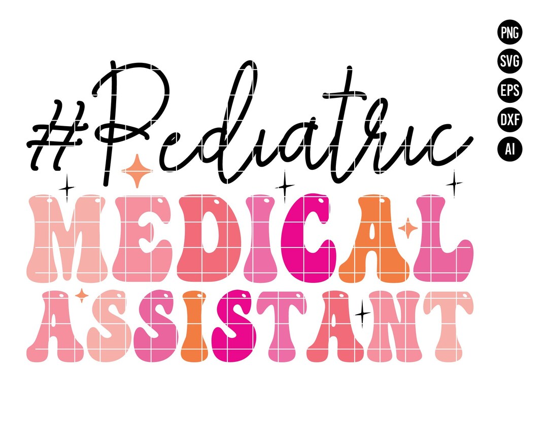 Pediatric Medical Assistant SVG, Pediatric Assistant Svg, Nurse Life ...