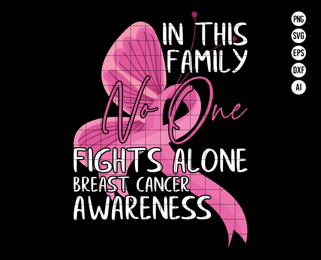 In This Family No One Fights Alone Breast Cancer Awareness SVG PNG ...
