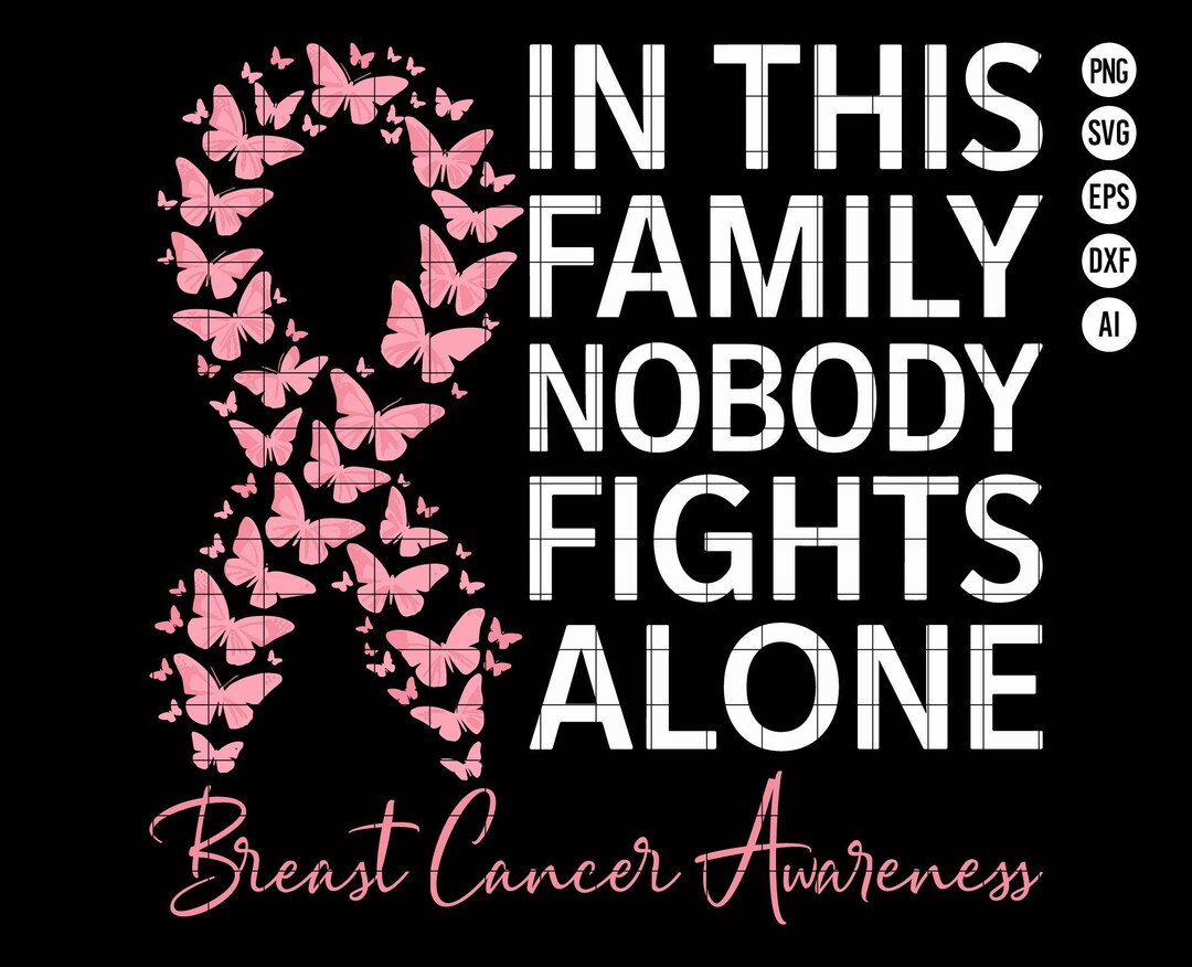 In This Family Nobody Fights Alone Breast Cancer SVG, Pink Ribbon ...