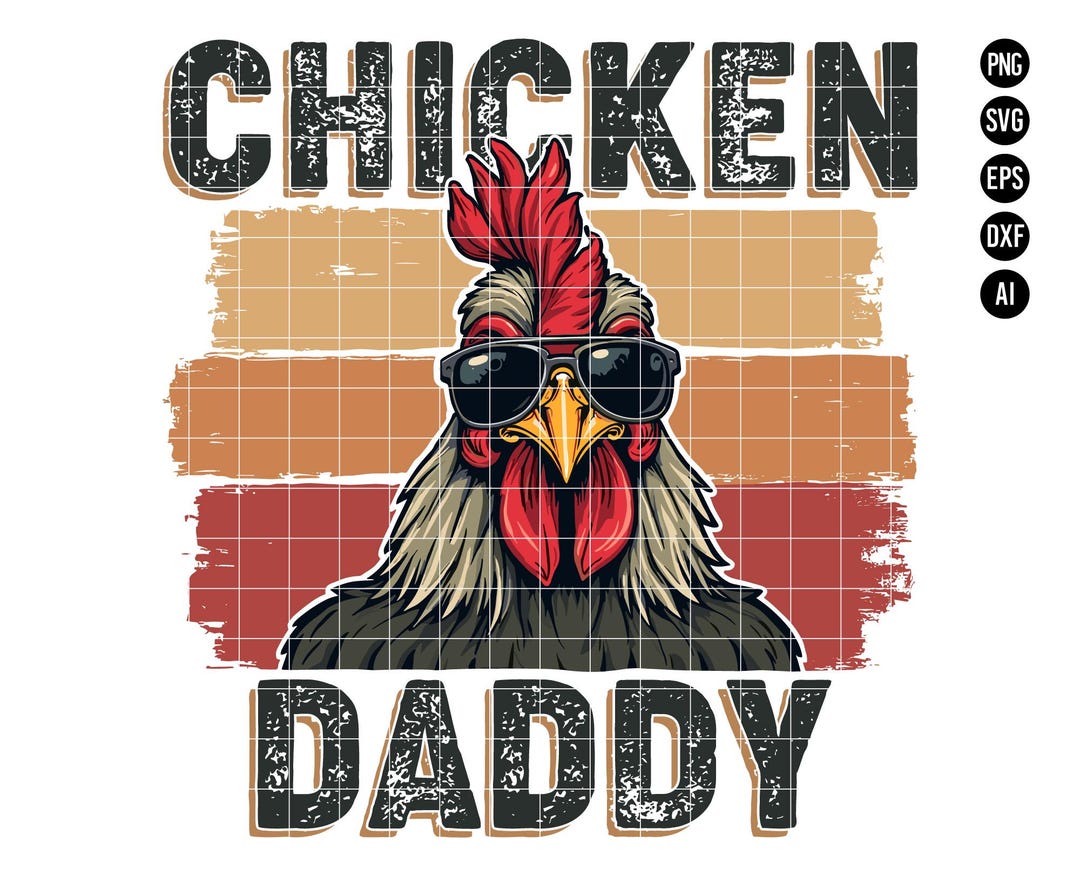 Chicken Daddy PNG SVG, Funny Farm Dad SVG, Rooster Lover Design Png ...