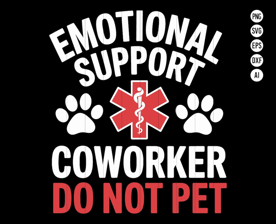 Emotional Support Coworker Do Not Pet PNG Cool Husband Gift From Wife SVG Husband Anniversary ...