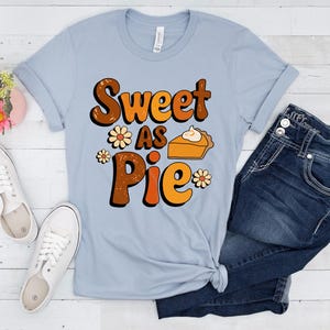 Sweet as Pie SVG PNG, Adorable Thanksgiving Pie Design, Fall Holiday ...