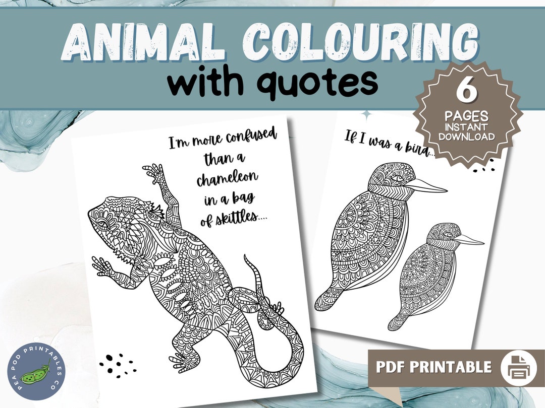 Animal Colouring Pages With Quotes | Mindfulness Colouring | Colouring ...