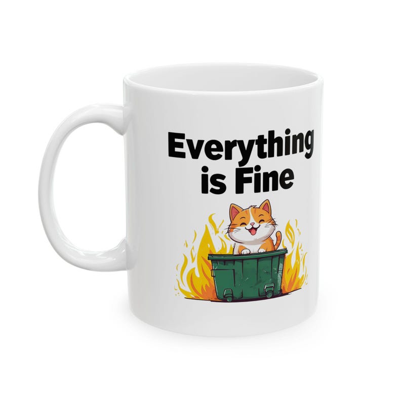 Dumpster Fire Cat Coffee Mug: Sarcastic Office Humor Gift - Etsy