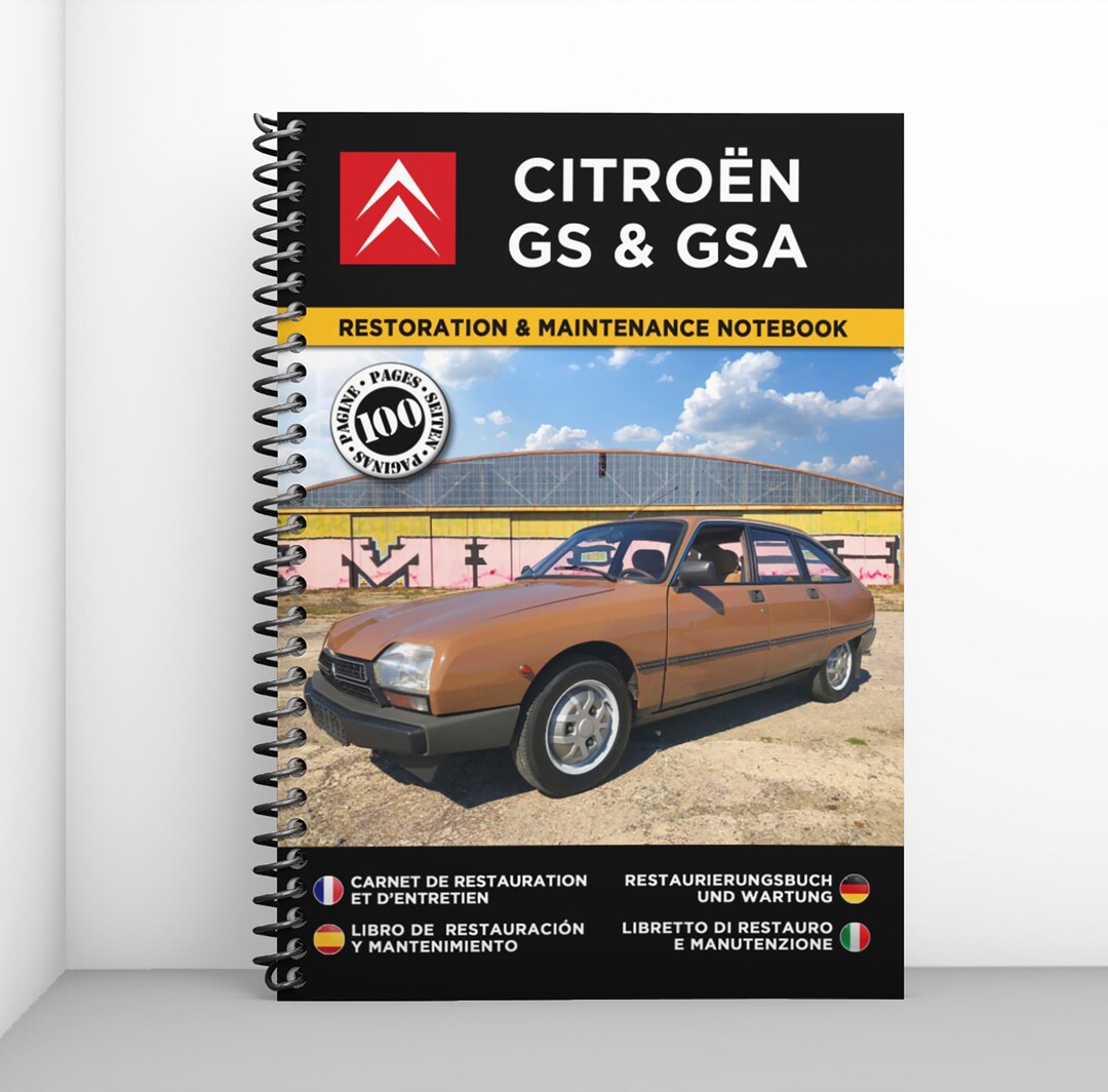 CITROËN GS & GSA: Restoration and Maintenance Manual - 100 Pages - A4 ...