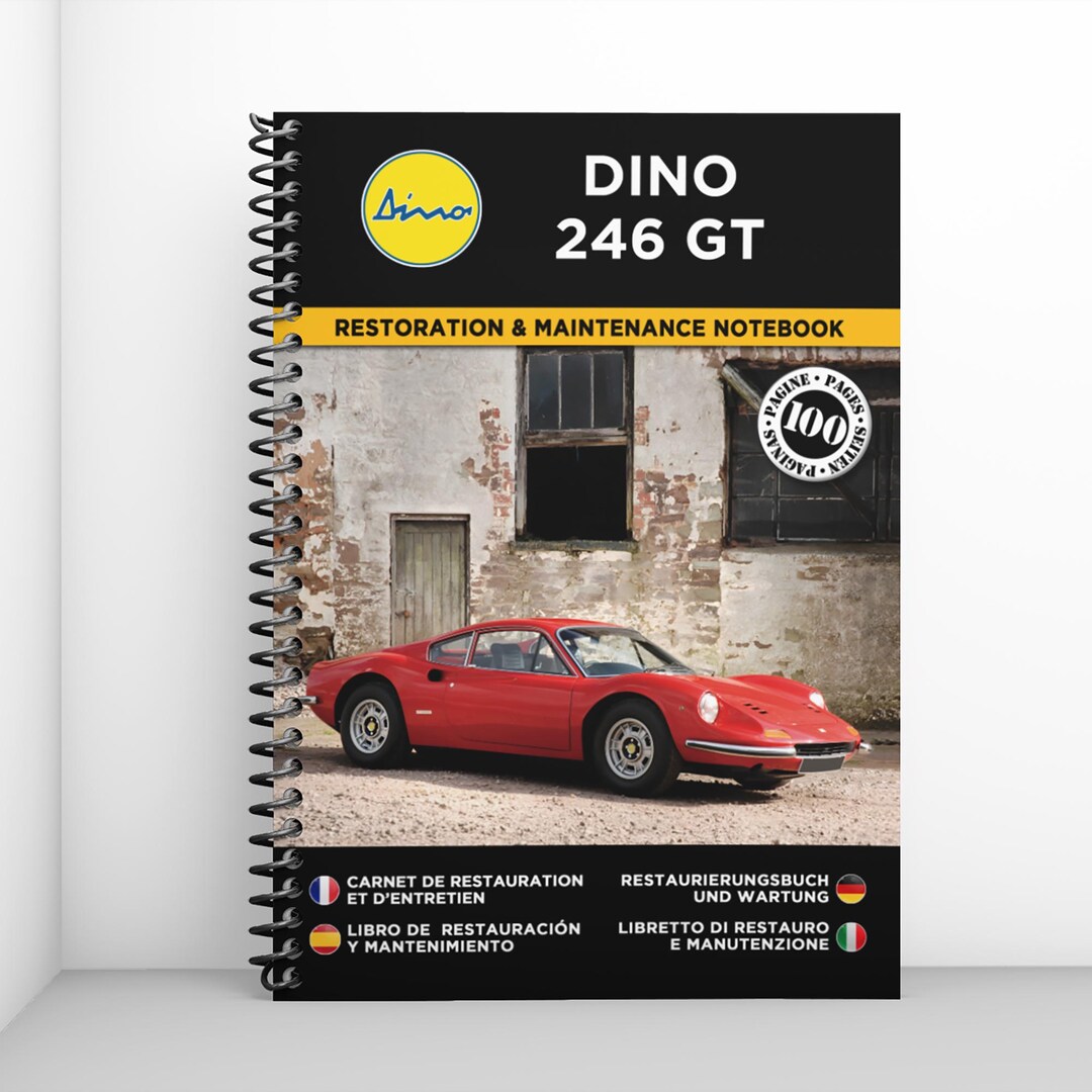 FERRARI DINO 246 GT: Restoration and Maintenance Manual - 100 Pages ...
