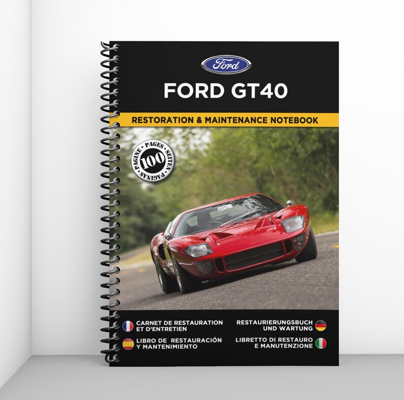 FORD GT40 : Restoration & Maintenance Notebook 100 Pages Free Shipping ...